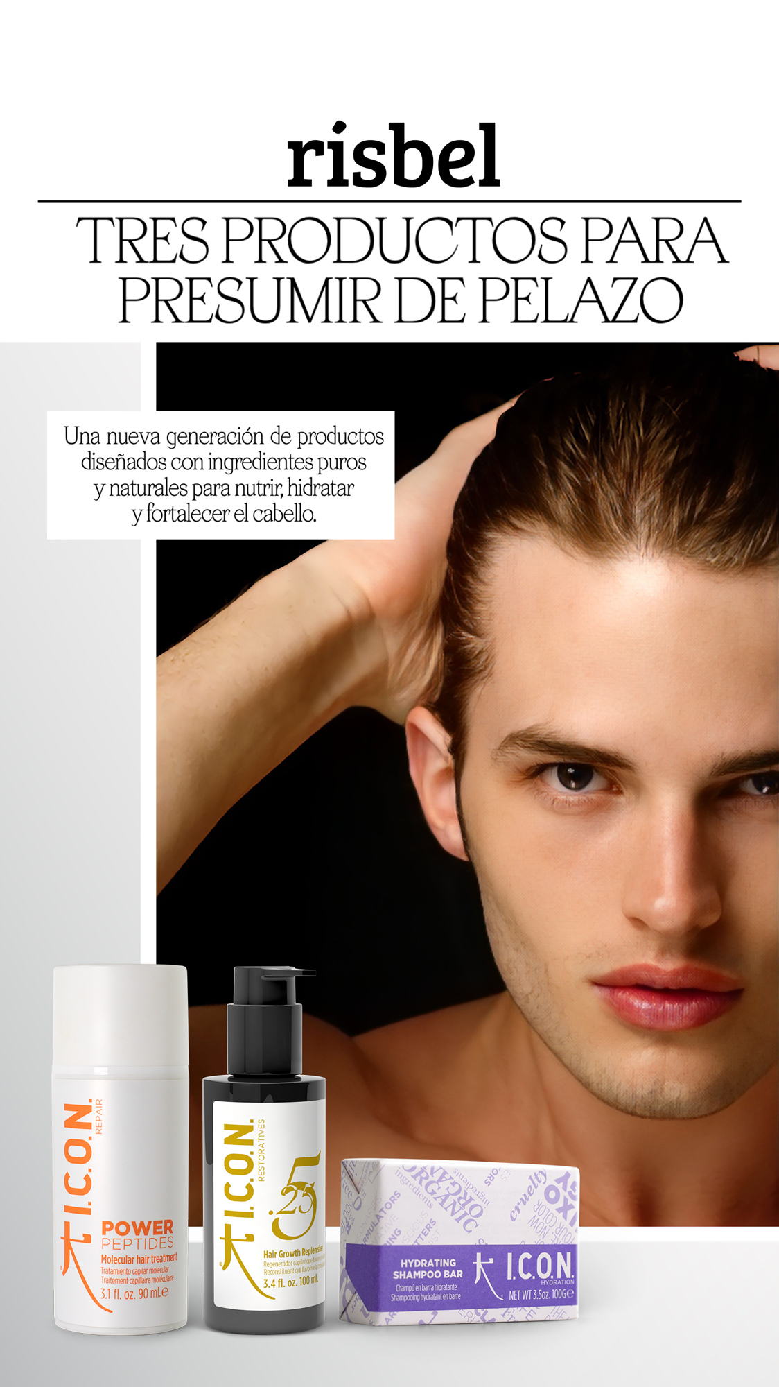 Tres productos para presumir de pelazo | I.C.O.N. Media